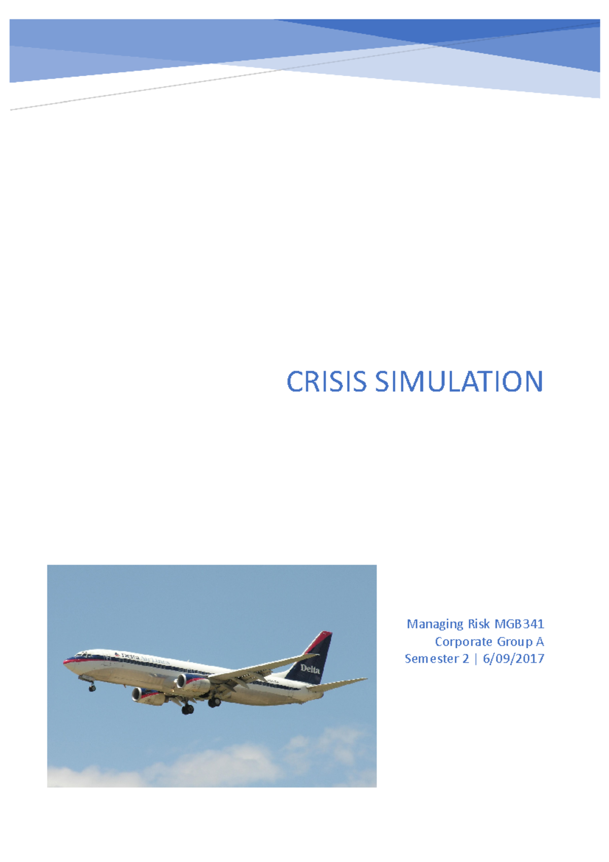 Crisis Simulation - 6 grade received. - Managing Risk MGB Corporate ...