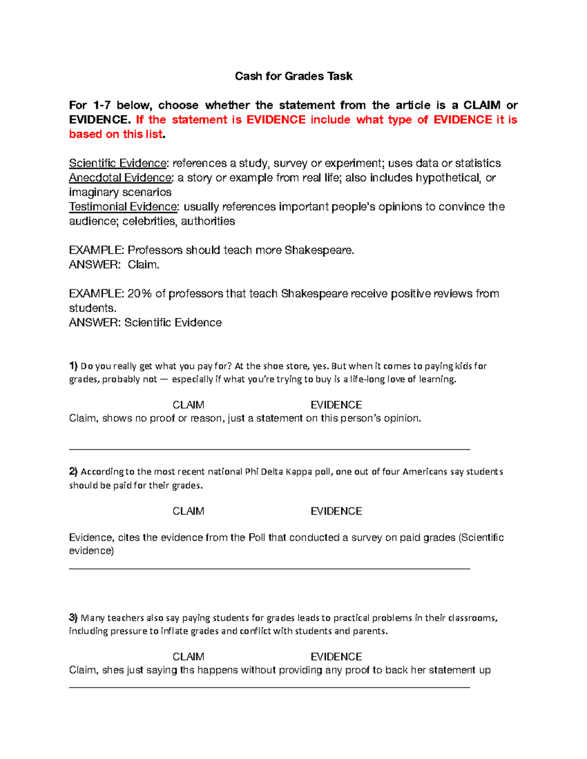 Cash for Grades Task - If the statement is EVIDENCE include what type of EVIDENCE it is based on ...