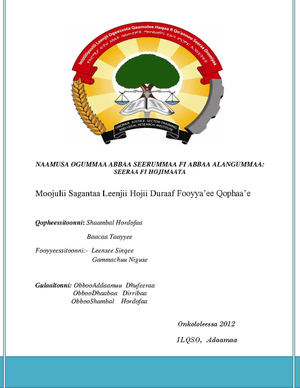 Naamusa Ogummaa AS fi AA Seeraa - NAAMUSA OGUMMAA ABBAA SEERUMMAA FI ...