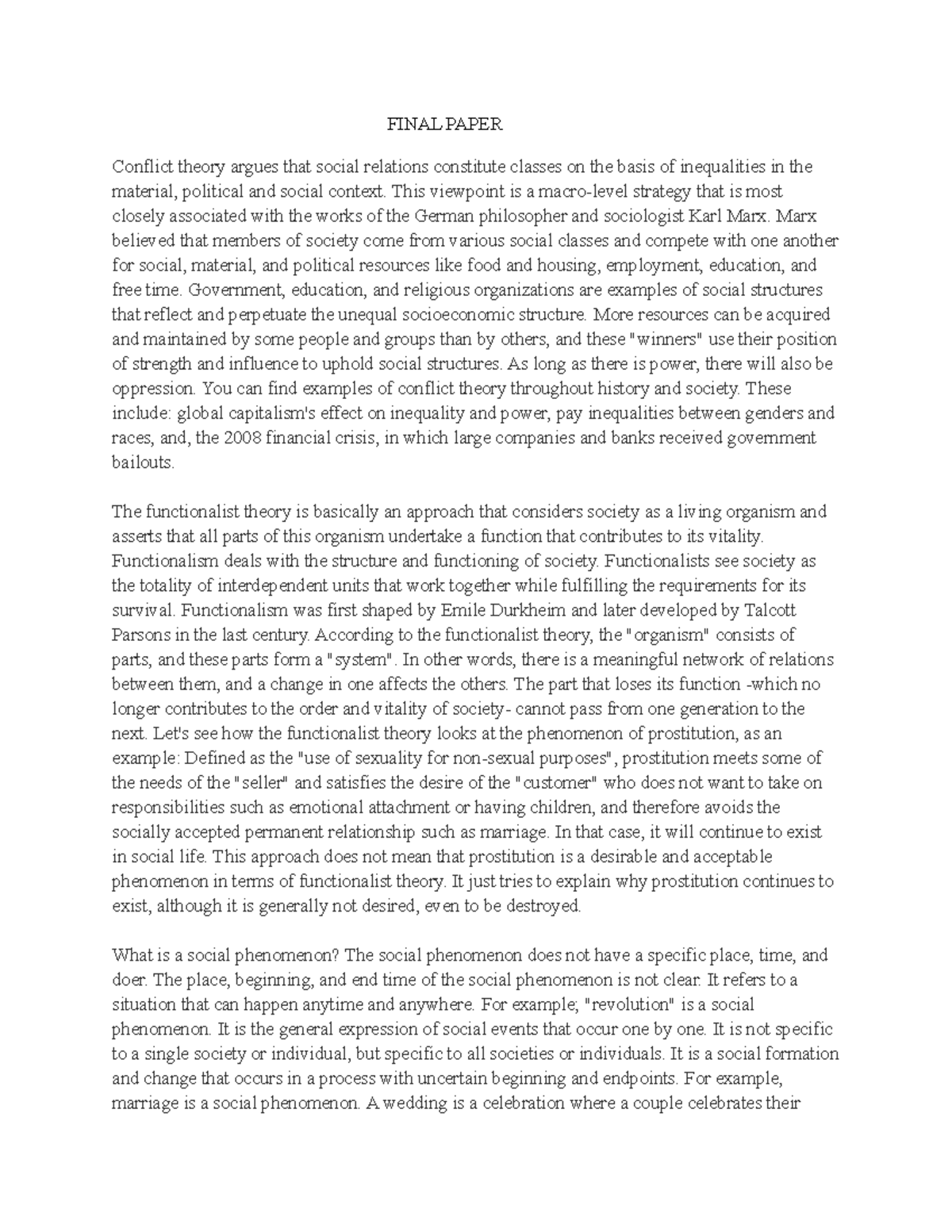Final Paper - FINAL PAPER Conflict theory argues that social relations ...