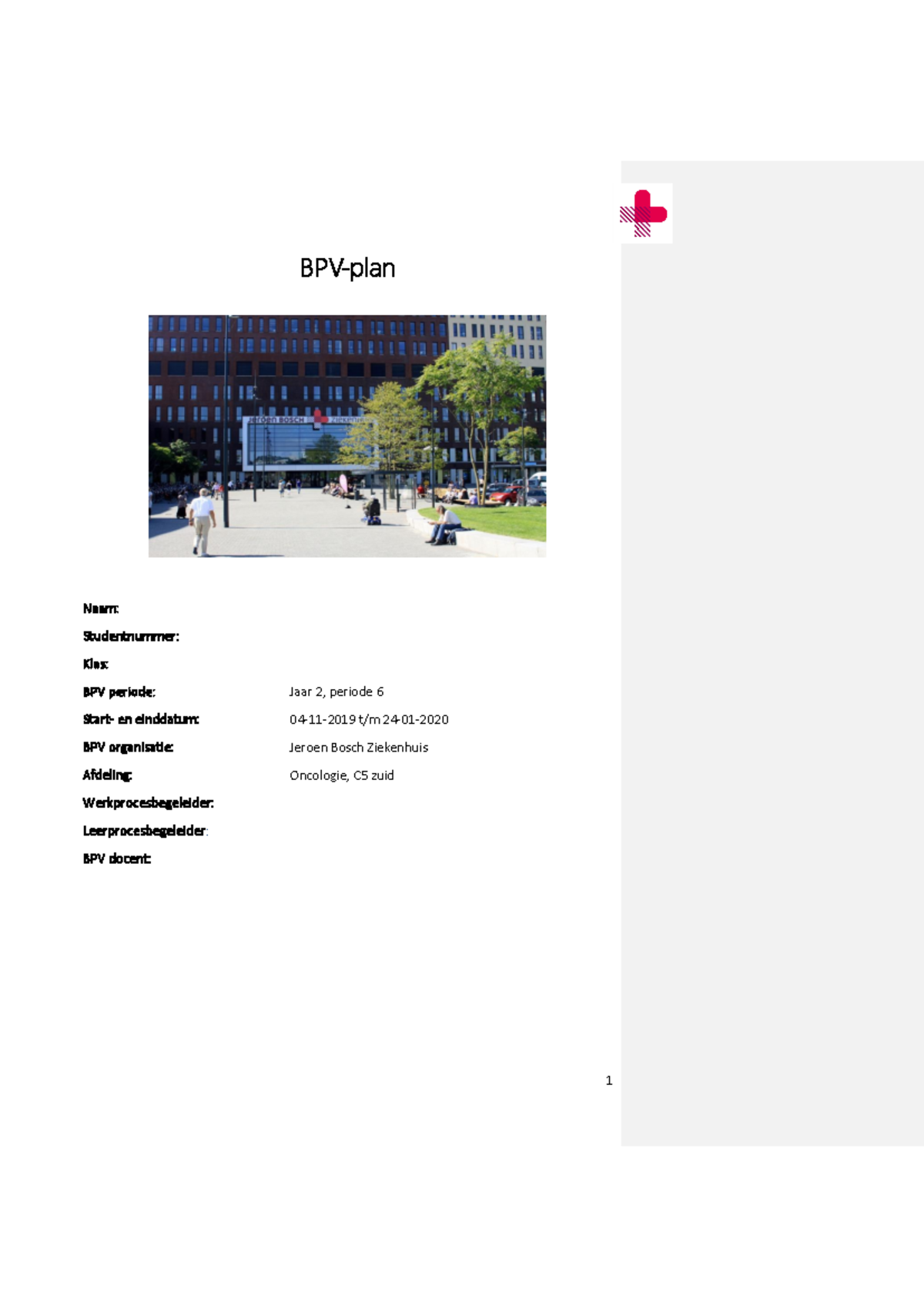 Voorbeeld BPV2 plan - BPV-plan Naam: Studentnummer: Klas: BPV periode ...