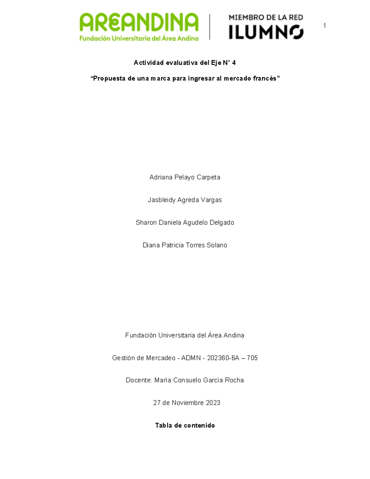 Actividad eje n°4 - Ges. del mercado - Actividad evaluativa del Eje N° 4 “Propuesta de una marca ...