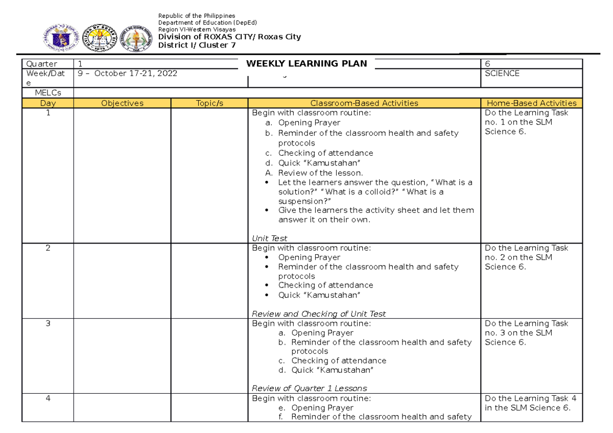 Weekly Learning PLAN Q1 W9 Science - Quarter 1 Grade Level 6 Week/Dat e ...