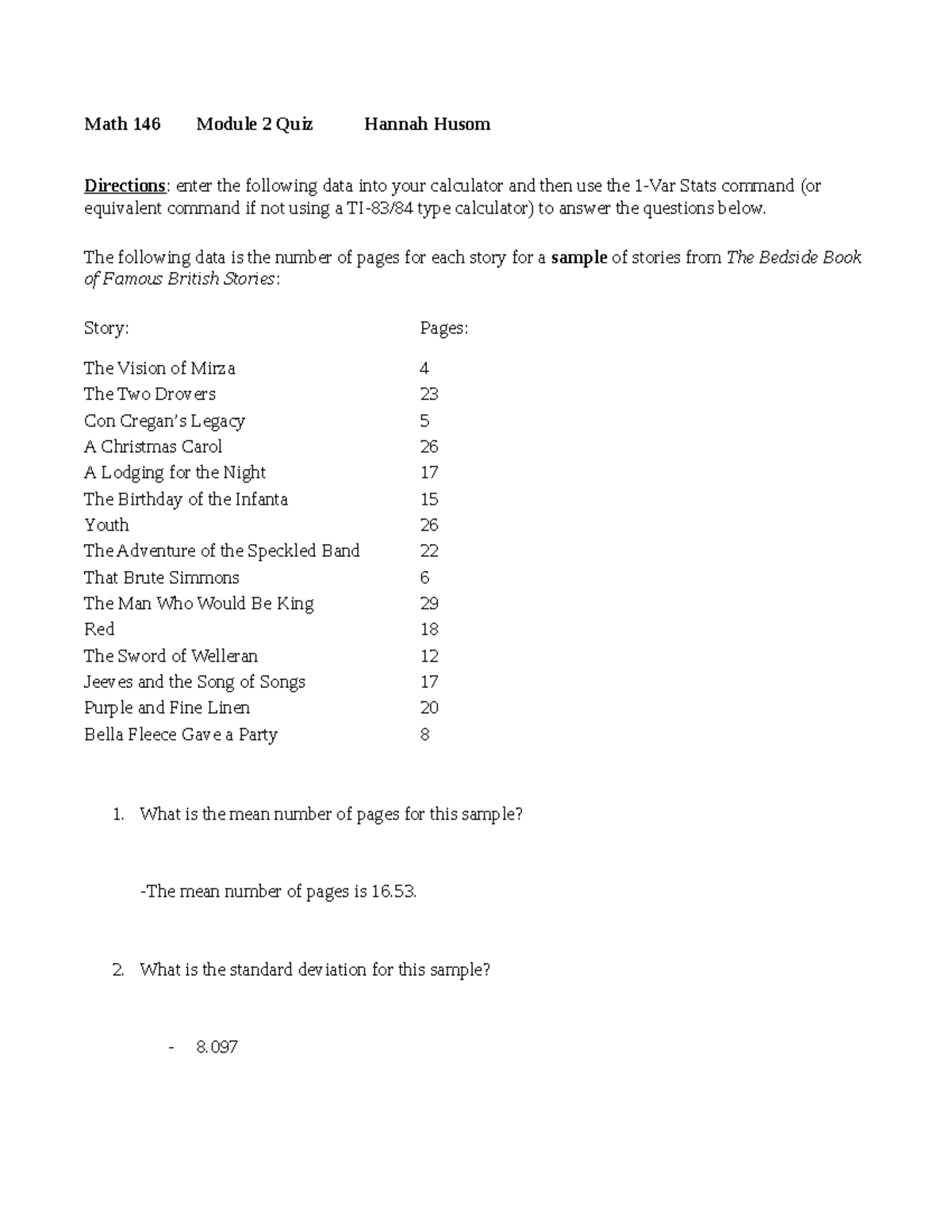 Module 2 Quiz Final - Math 146 Module 2 Quiz Hannah Husom Directions ...