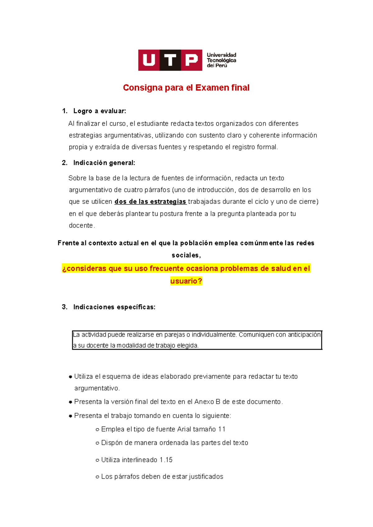 Examen Final- Formato Oficial Dzhslj - Consigna para el Examen final 1. Logro a evaluar: Al ...