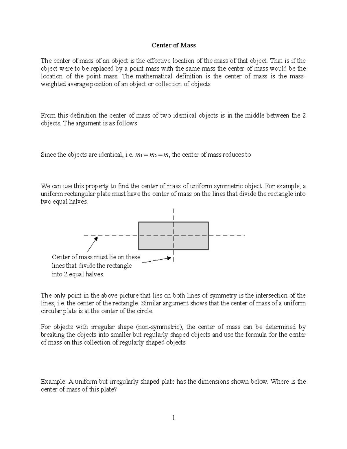 Center of mass question - Center of Mass The center of mass of an ...