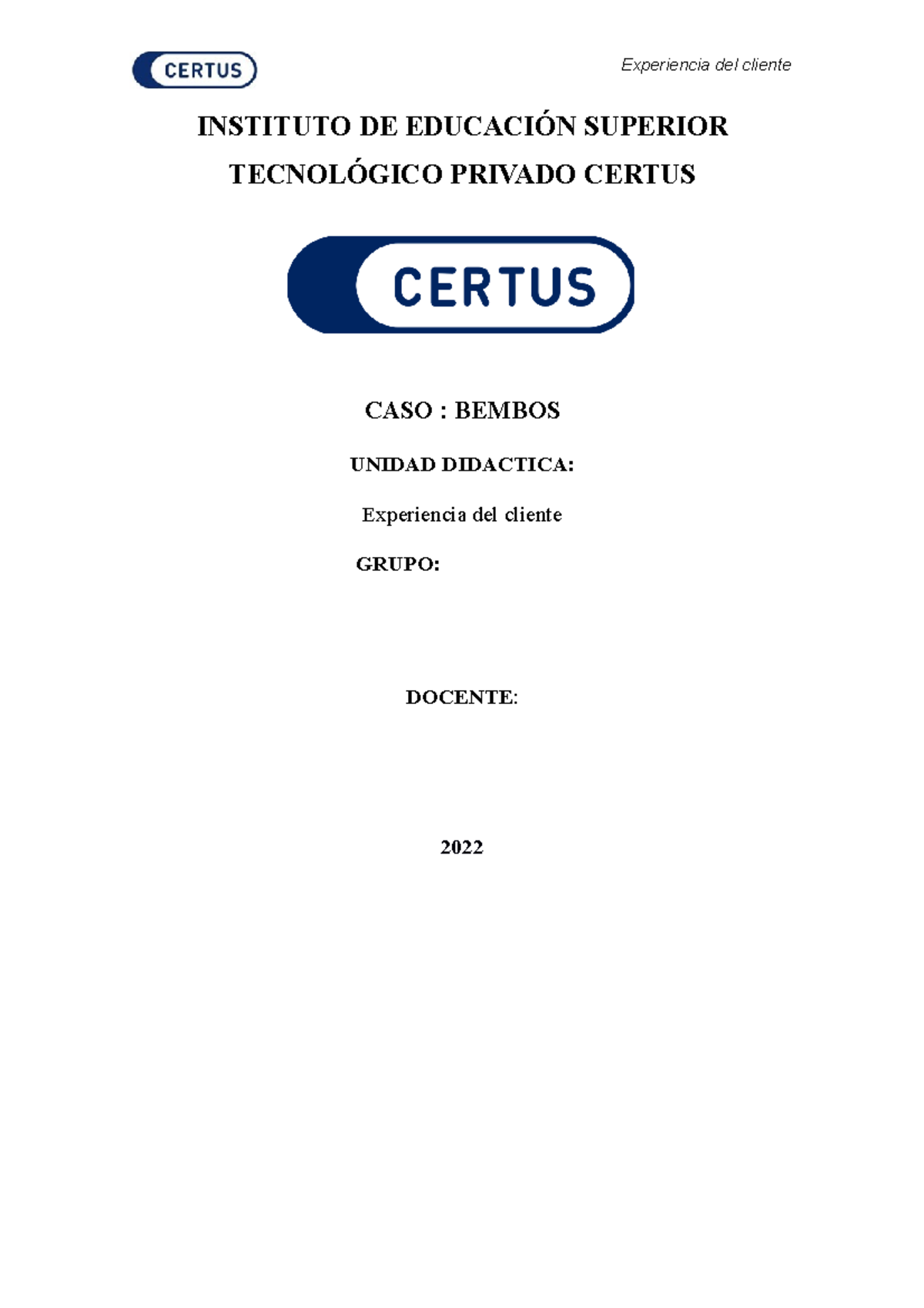 Experiencia del cliente AA3 - INSTITUTO DE EDUCACIÓN SUPERIOR ...