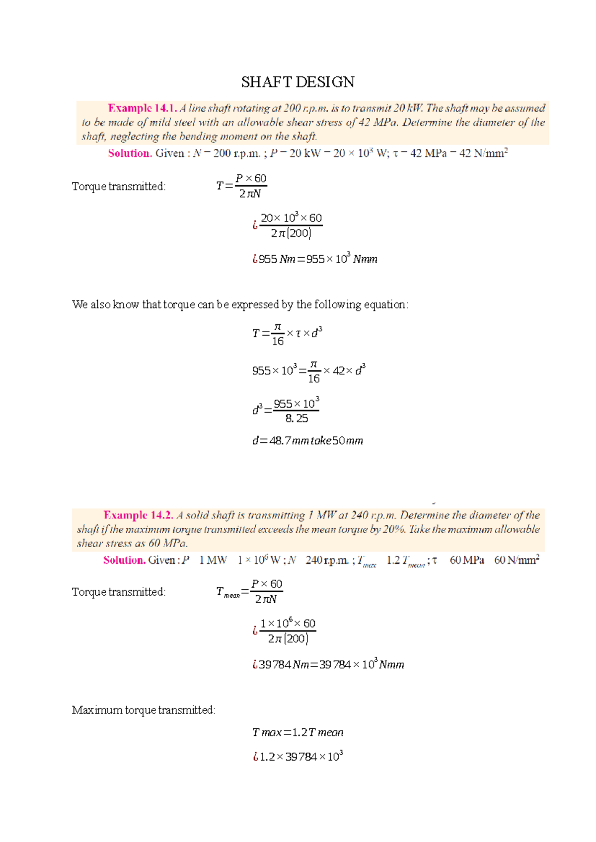 Shafts - Shaft design examples - SHAFT DESIGN Torque transmitted: T = P ...