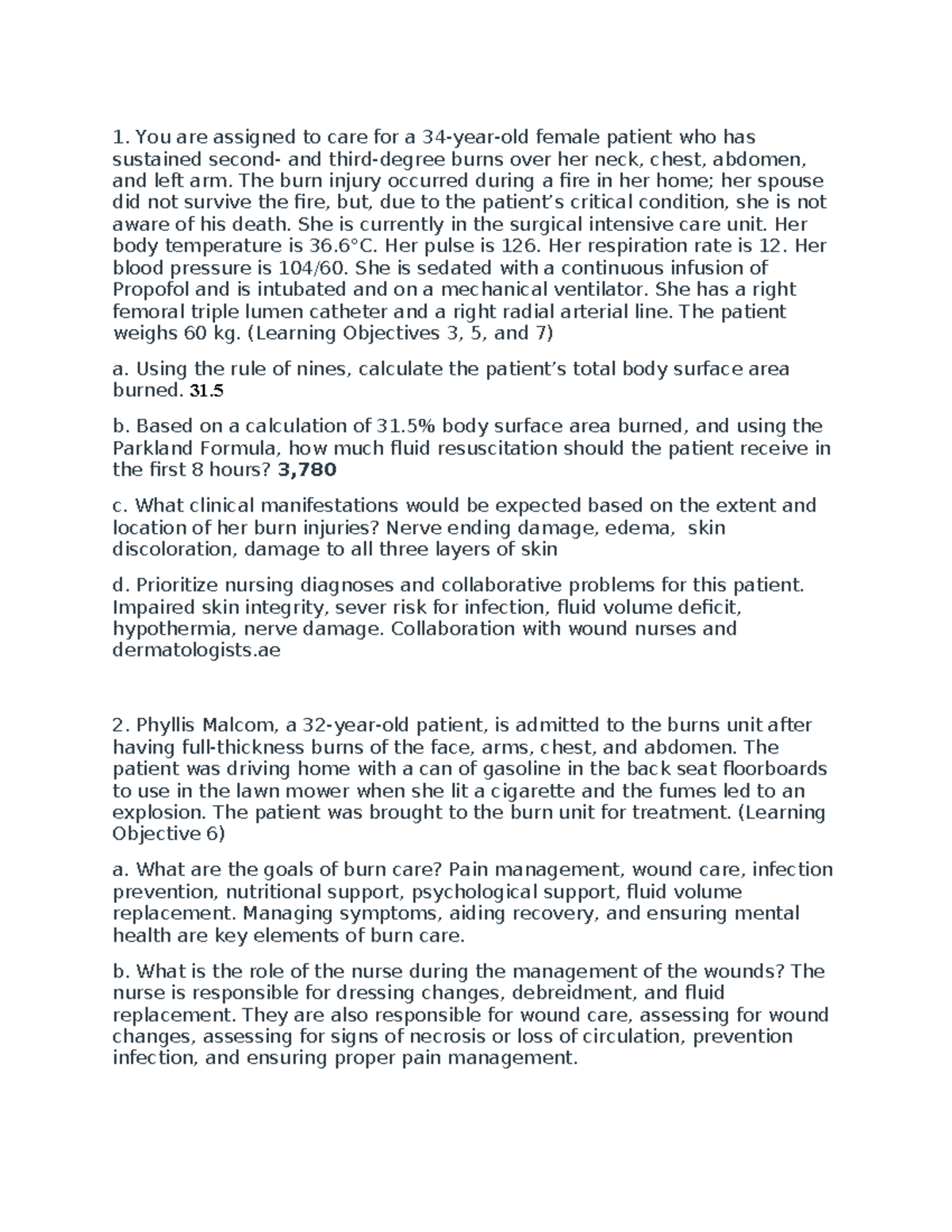 Burns case study 1 - You are assigned to care for a 34-year-old female ...