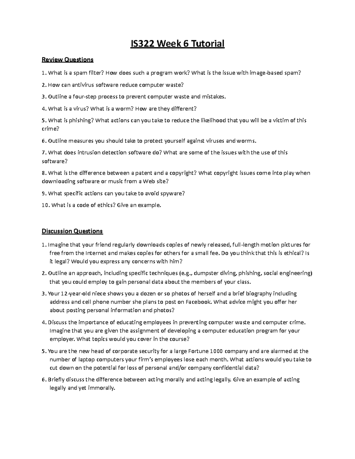 IS322 Week 6 Tutorial - IS322 Week 6 Tutorial Review Questions What is a spam filter? How does ...