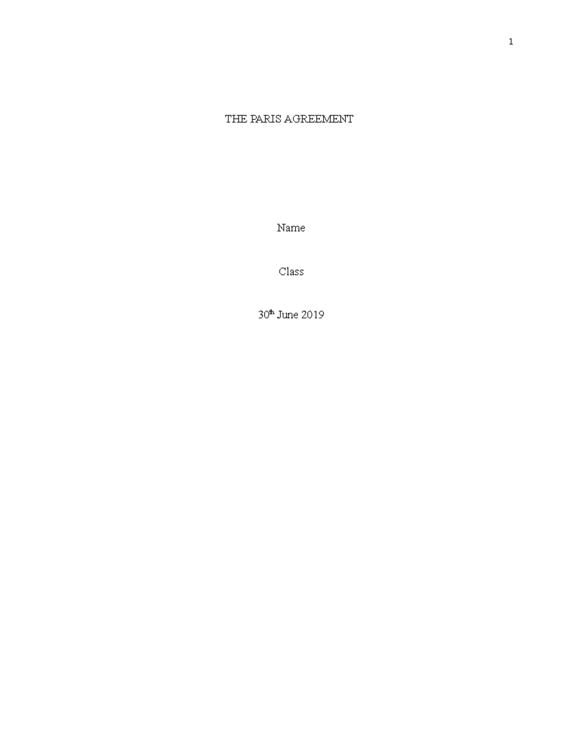 The Paris agreement - pact - 1 THE PARIS AGREEMENT Name Class 30 th ...