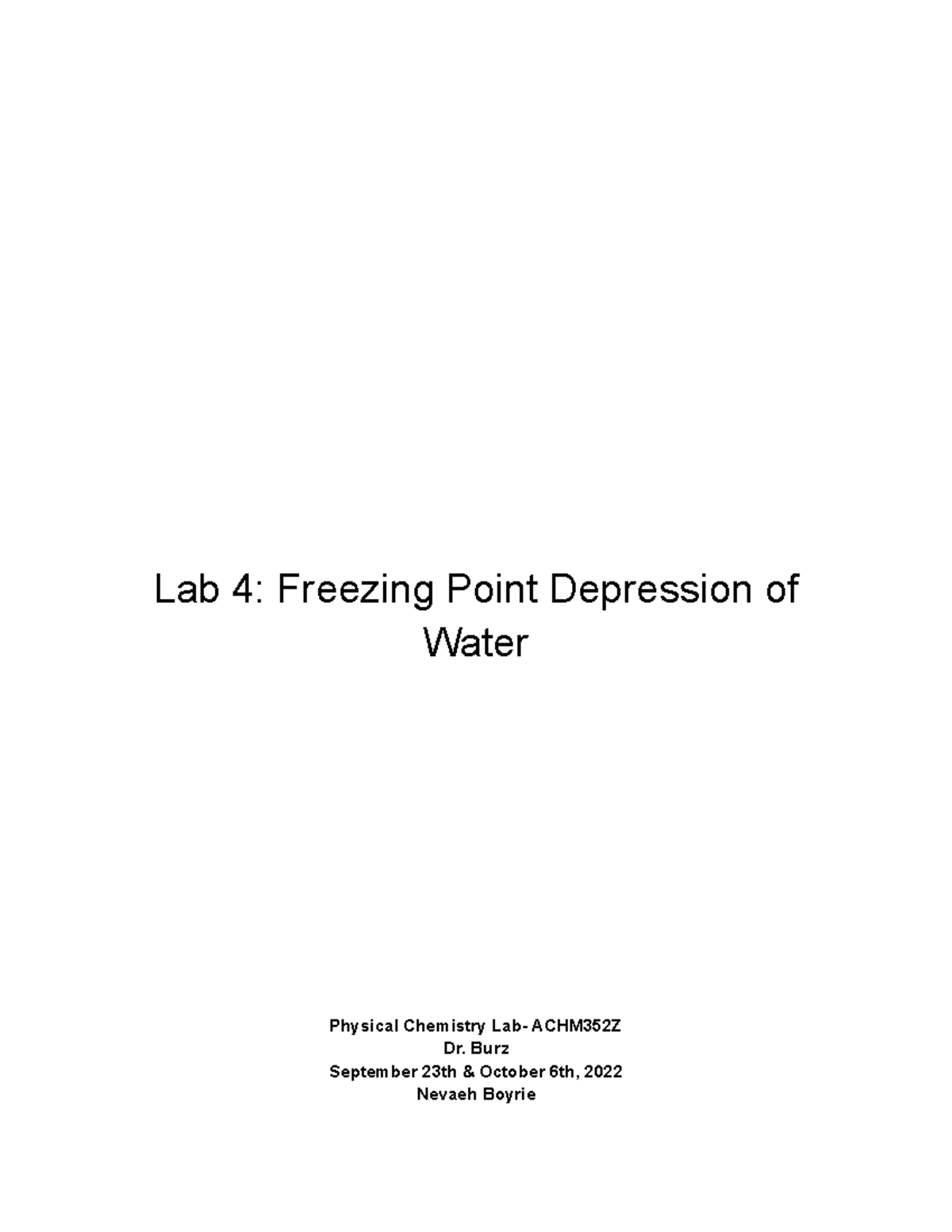 Freezing Point Pchem lab - Lab 4: Freezing Point Depression of Water ...