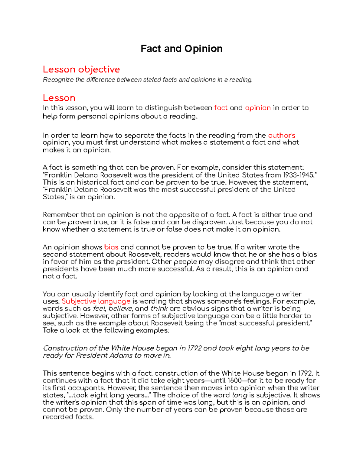 Fact and Opinion - Fact and Opinion Lesson objective Recognize the ...