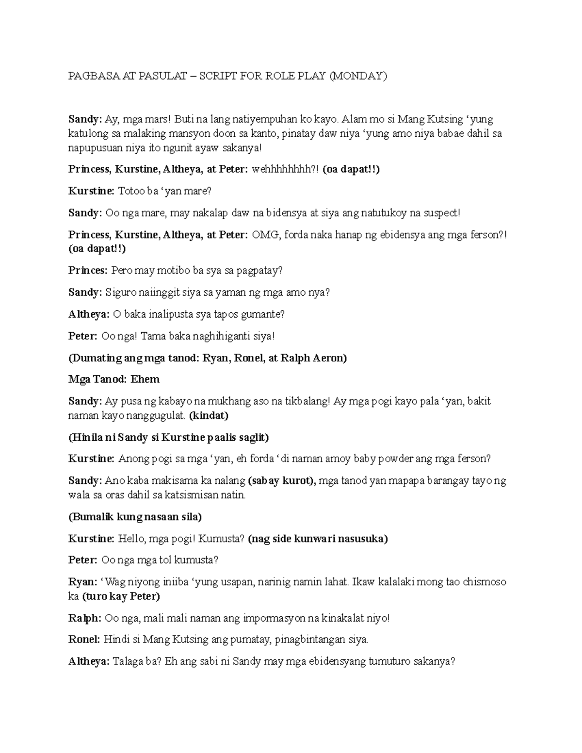 Pagbasa AT Pasulat - Script - PAGBASA AT PASULAT – SCRIPT FOR ROLE PLAY ...