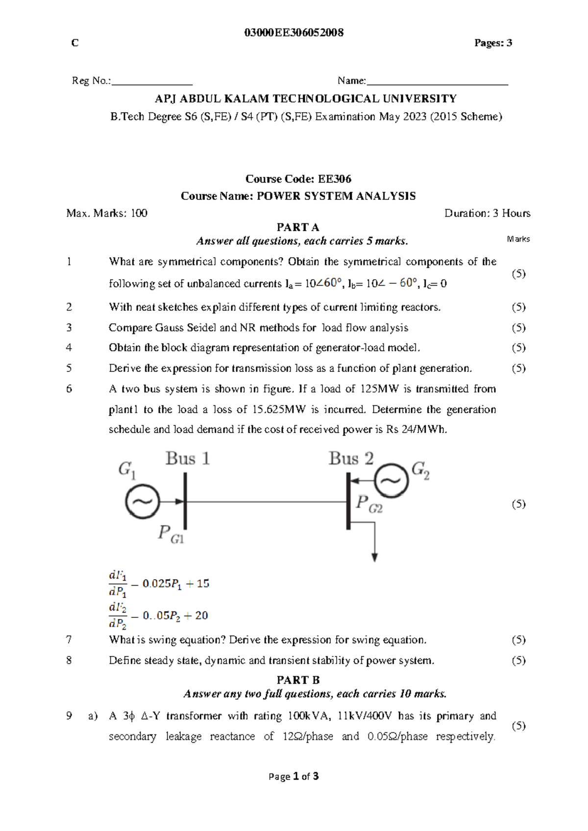 EE306-K - 03000EE30605200 8 Page 1 of 3 Course Code: EE Course Name: POWER SYSTEM ANALYSIS Max ...