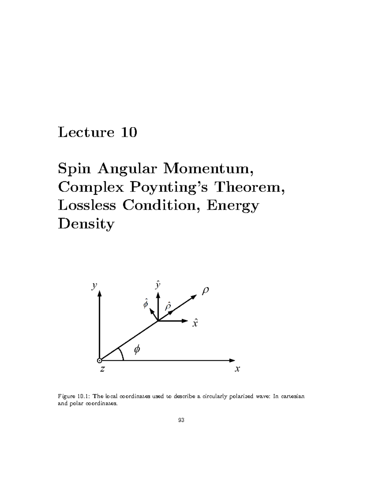 Lecture 10 Notes - Lecture 10 Spin Angular Momentum, Complex Poynting’s ...