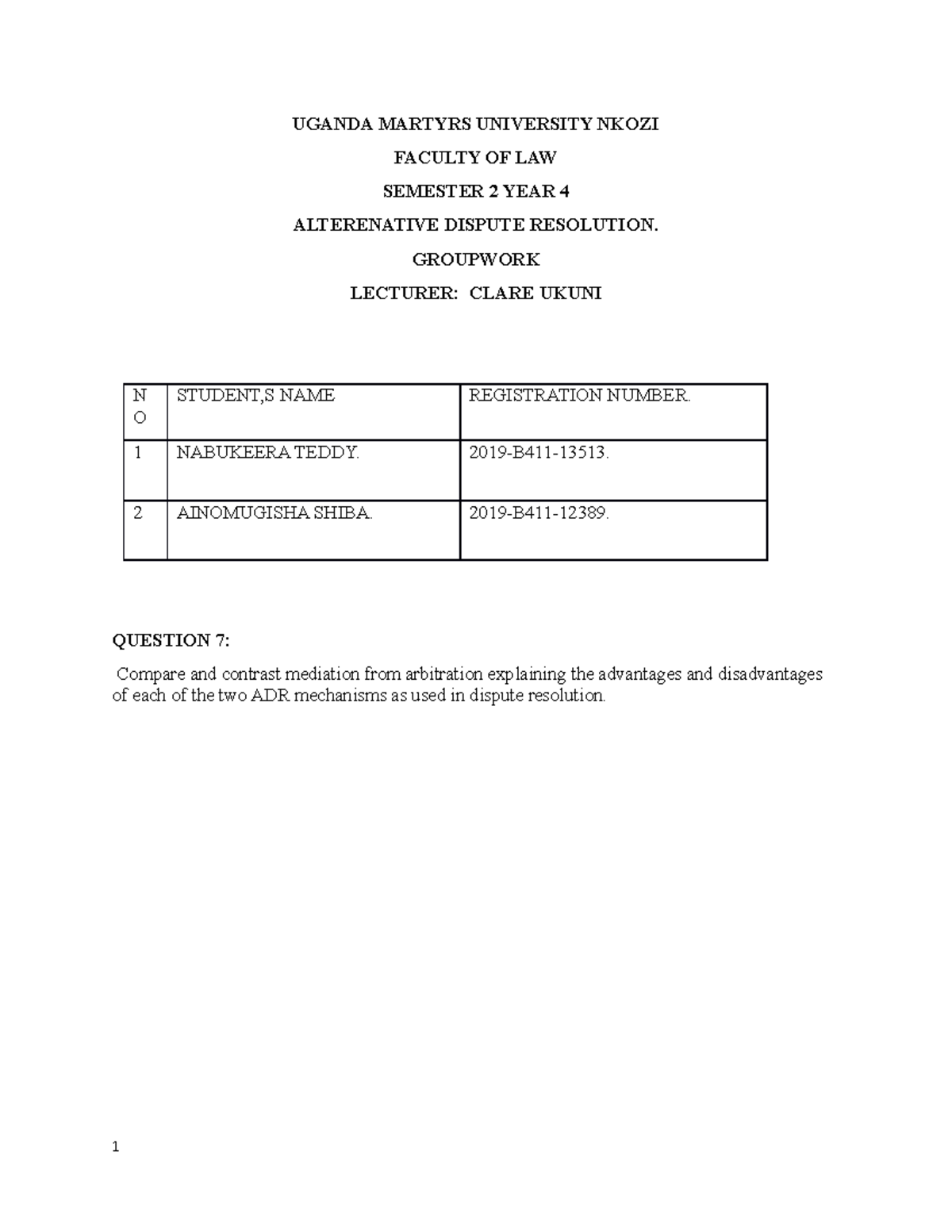 ADR Presntation - Good - UGANDA MARTYRS UNIVERSITY NKOZI FACULTY OF LAW ...