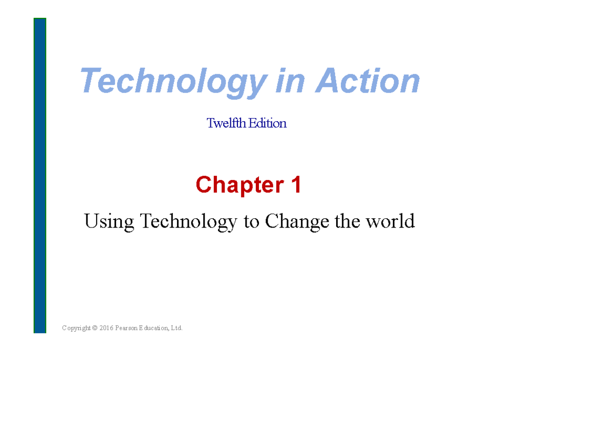 Chap 1 (Using Technology to Change the world) - Technology in Action ...