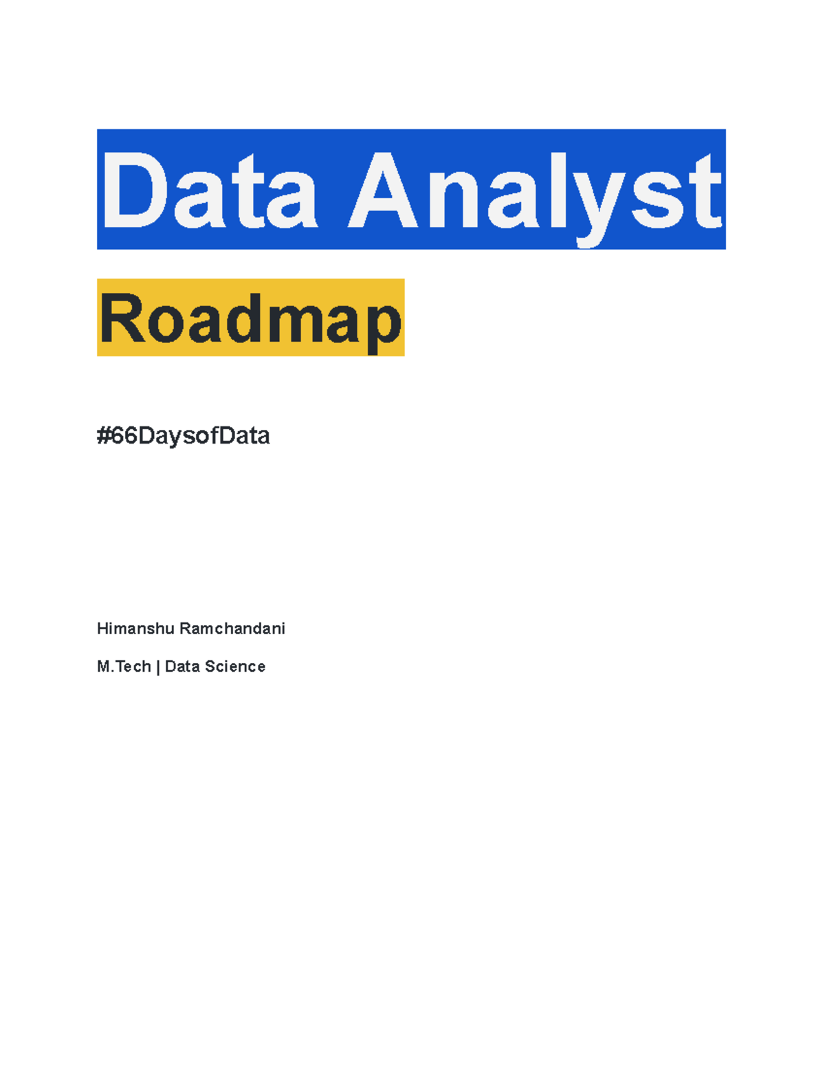 Data analysis - Data Analyst Roadmap #66DaysofData Himanshu Ramchandani M | Data Science Credit ...
