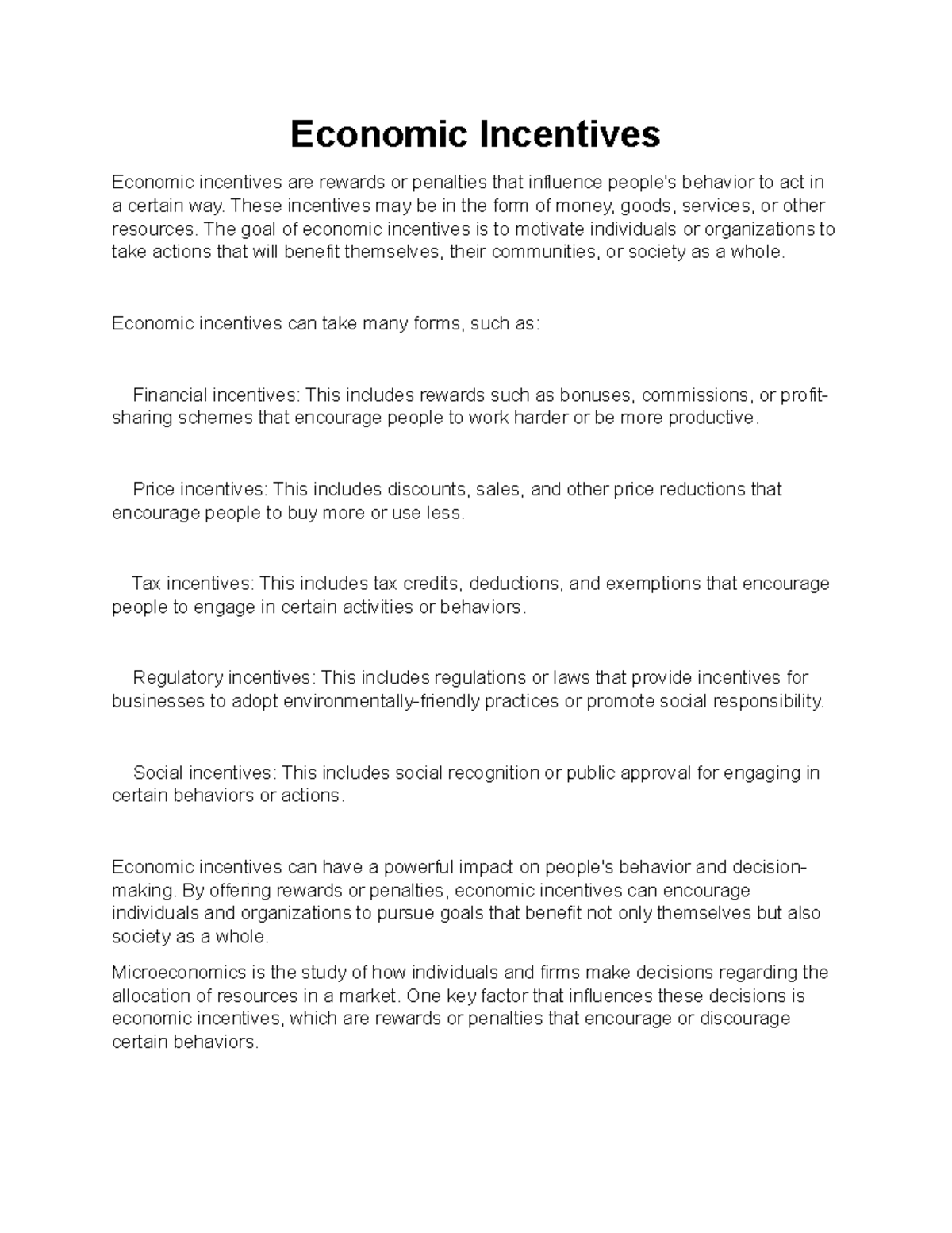 Economic Incentives - Economic Incentives Economic incentives are ...