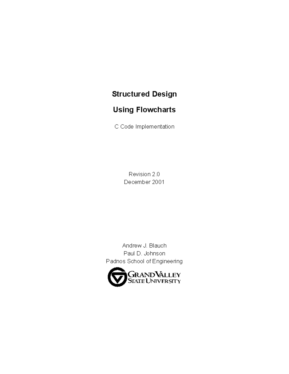 Structured Design Using Flowcharts Structured Design Using Flowcharts C Code Implementation 