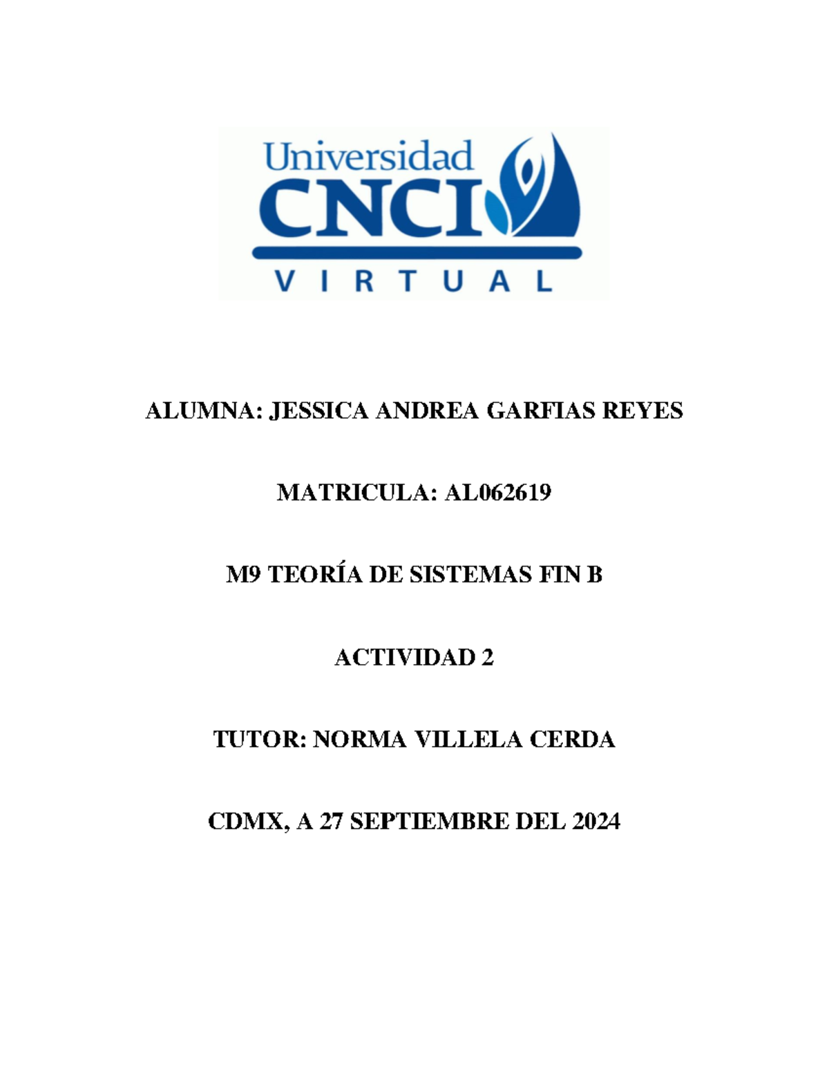 Actividad 2 Teoria de Sistemas - ALUMNA: JESSICA ANDREA GARFIAS REYES ...