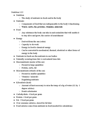Nutrition lectures 1-9 - Nutrition 1/ Nutrition The study of nutrients ...