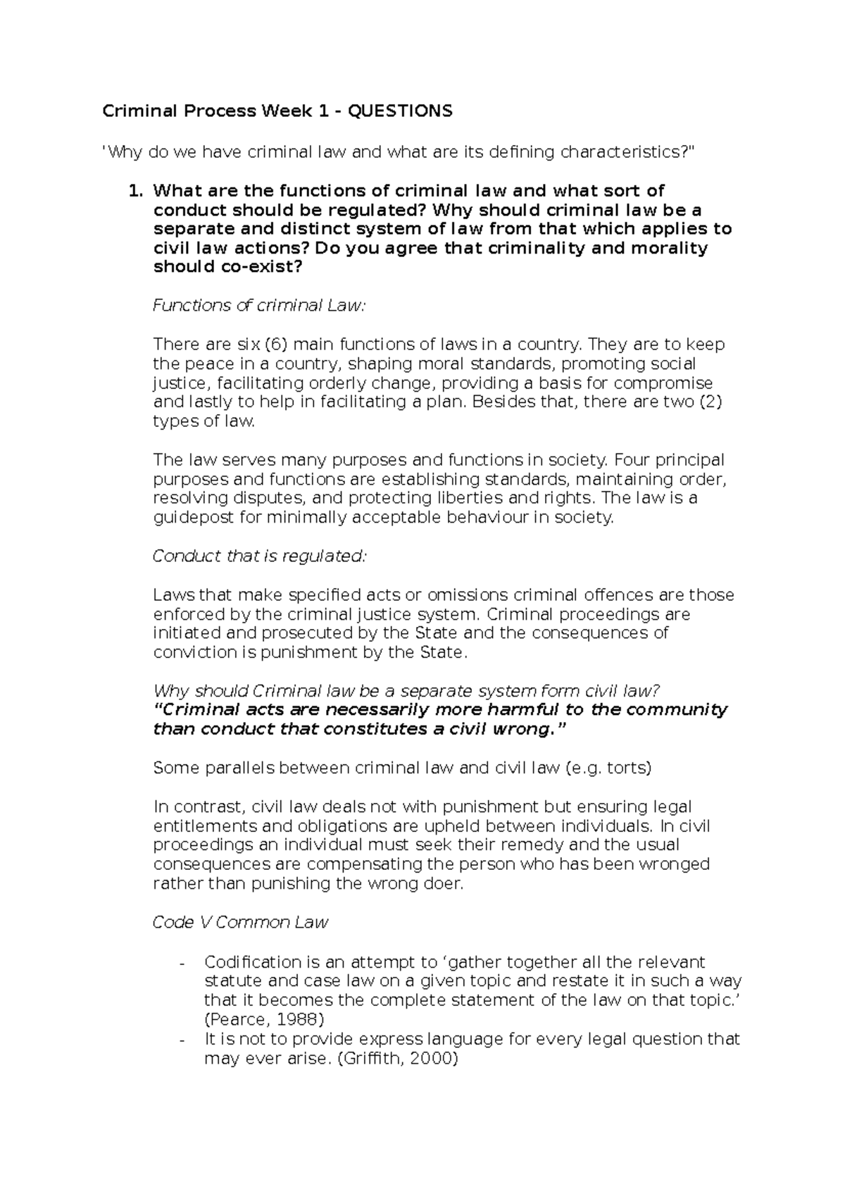 WEEK 1 - Questions - Criminal Process Week 1 - QUESTIONS 'Why do we ...