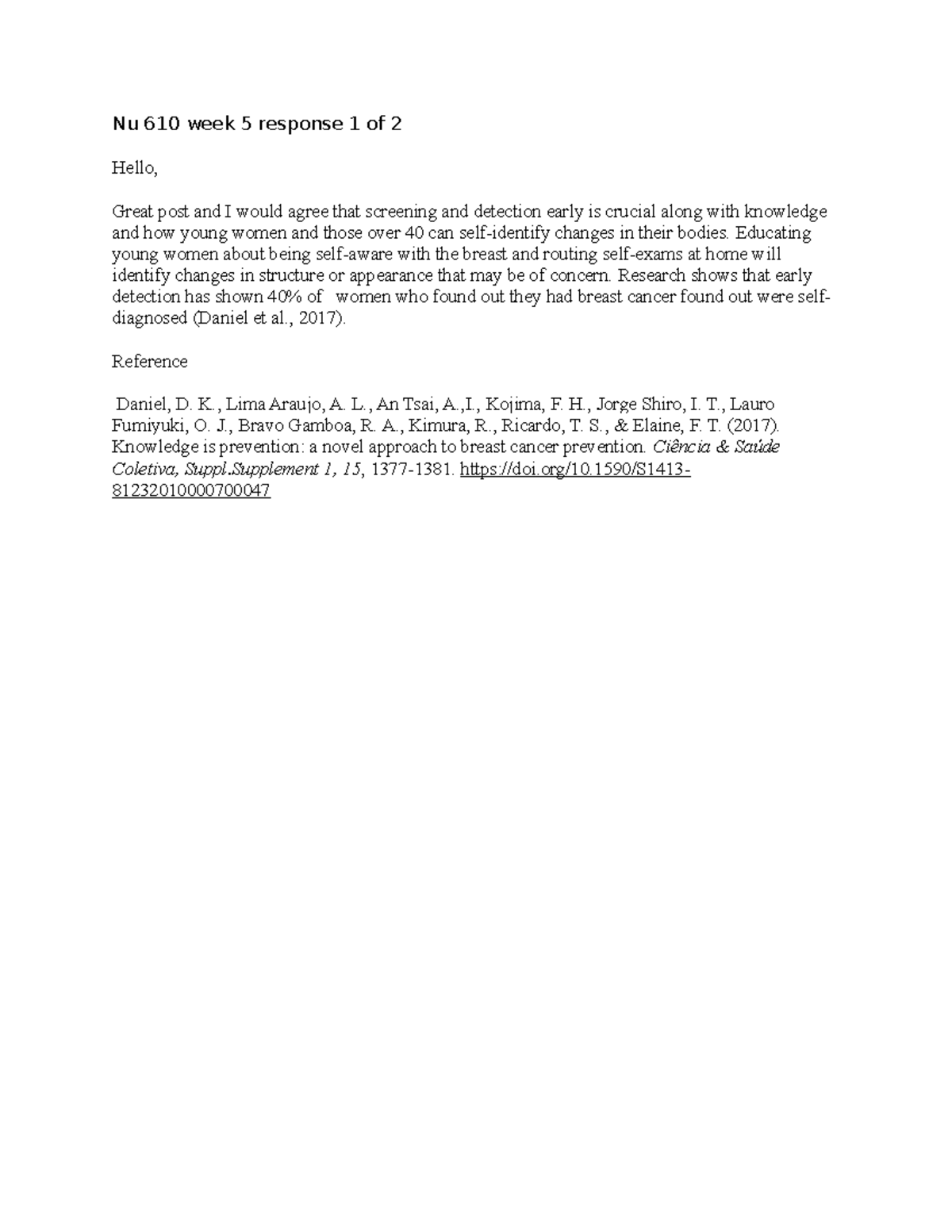 Nu 610 week 5 response 1 of 2 - Nu 610 week 5 response 1 of 2 Hello ...