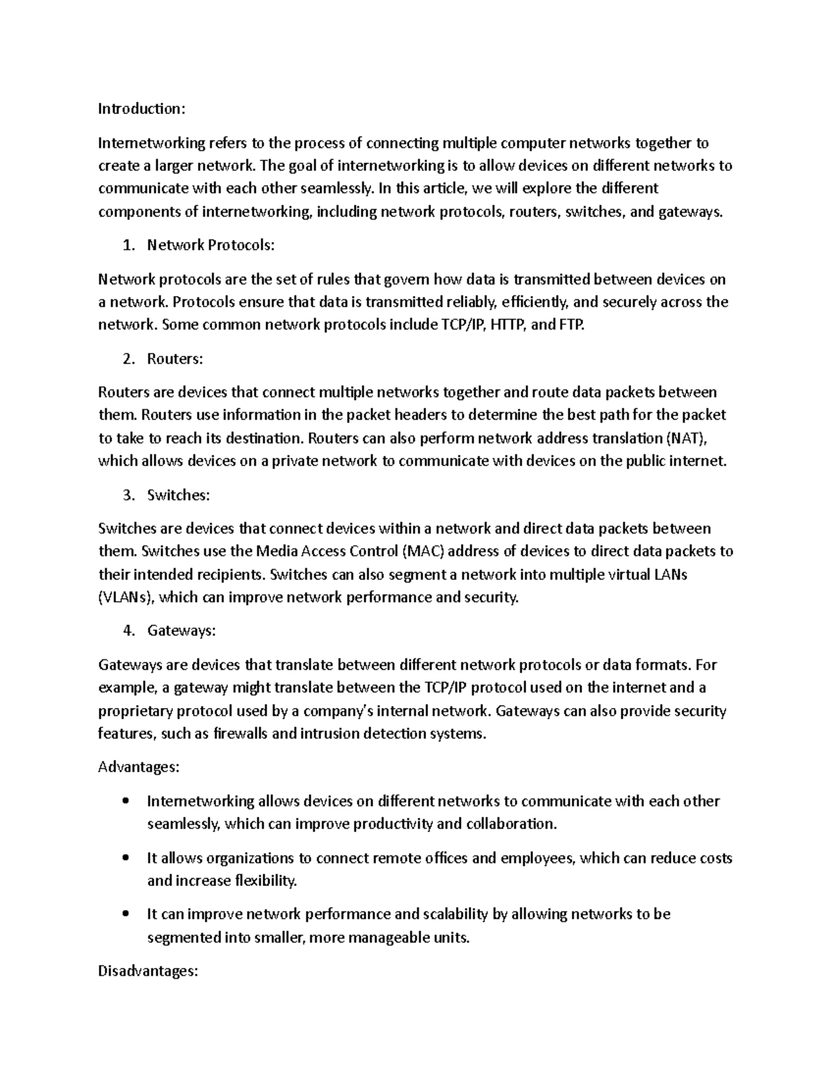 Internetworking - Introduction: Internetworking refers to the process of connecting multiple ...