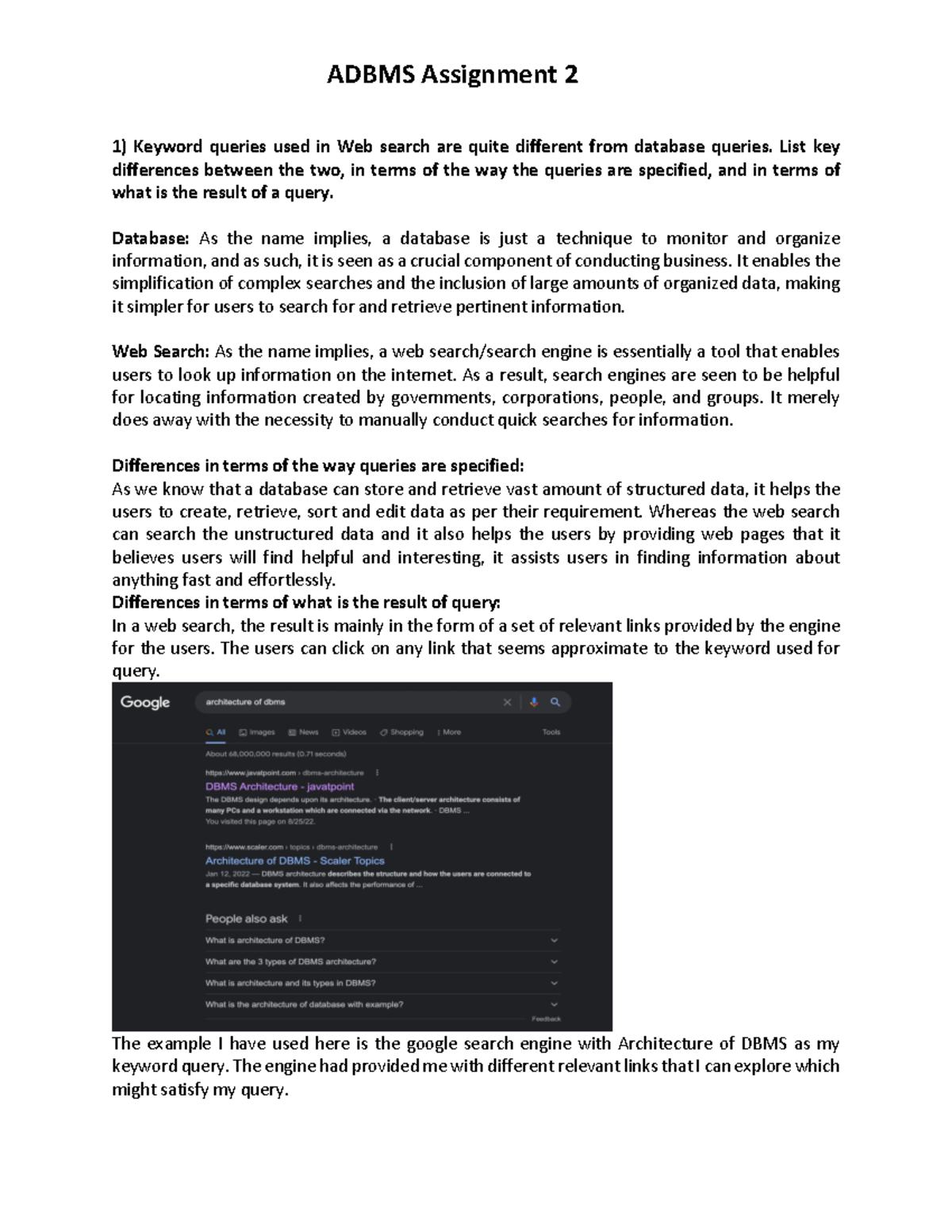 Adbms Assignment 2 - ADBMS Assignment 2 Keyword queries used in Web search are quite different ...