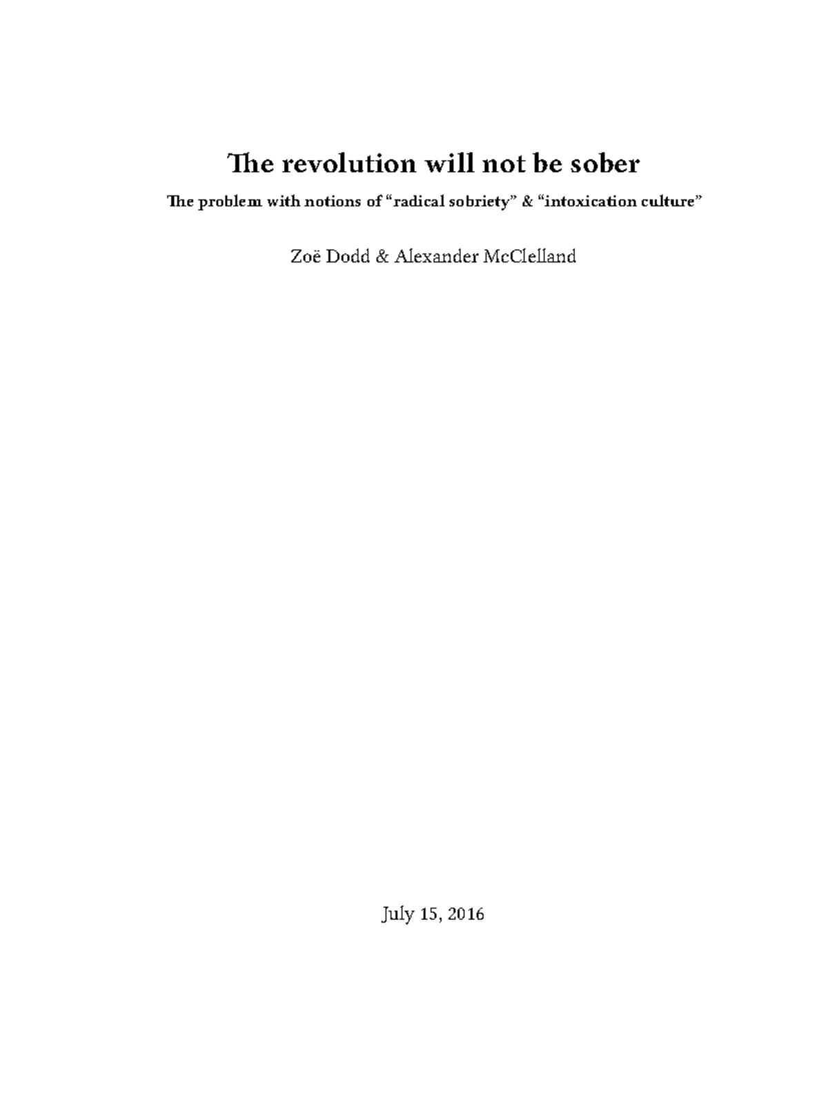 Zoe dodd alexander mcclelland the revolution will not be sober - The ...