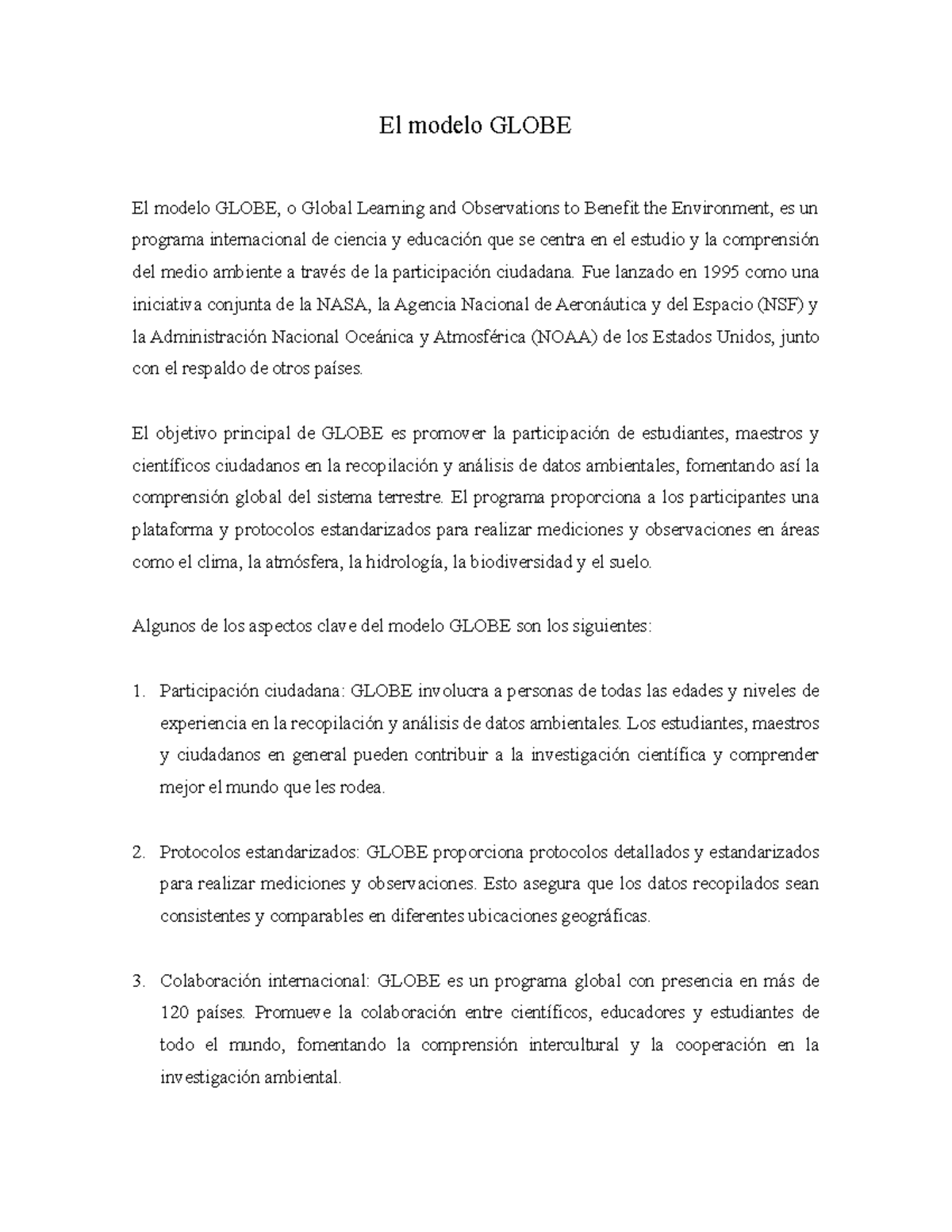 El modelo Globe - El modelo GLOBE El modelo GLOBE, o Global Learning ...