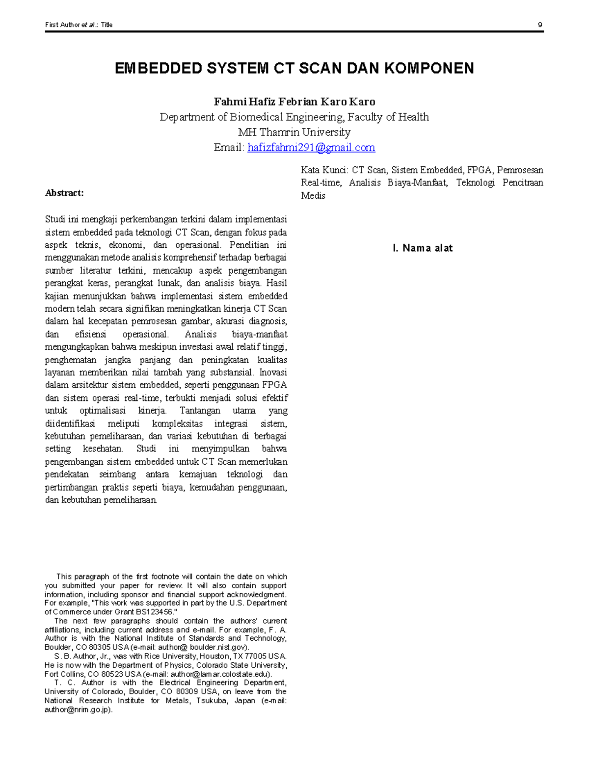 UTS Embedded System CT SCAN, fahmi hafiz - Abstract: Studi ini mengkaji perkembangan terkini ...