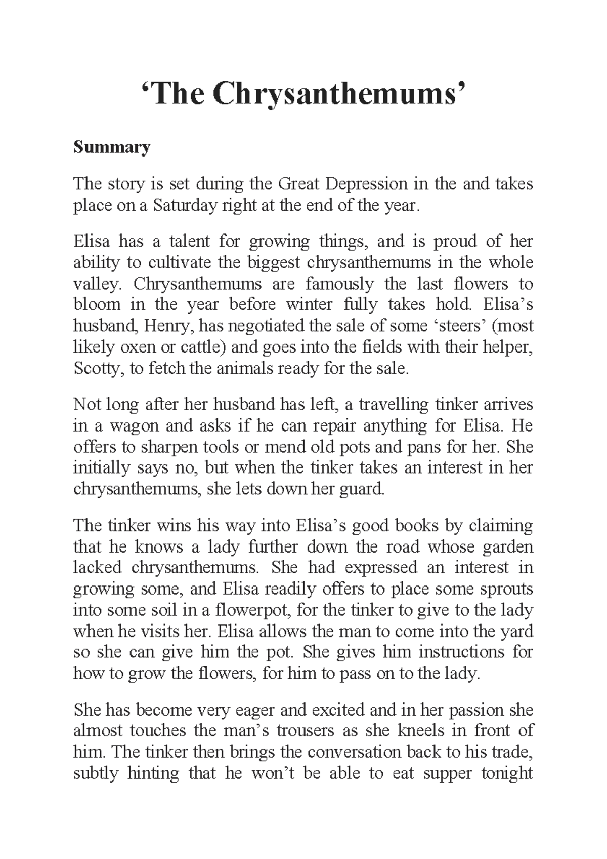 The Chrysanthemums - ‘The Chrysanthemums’ Summary The story is set ...