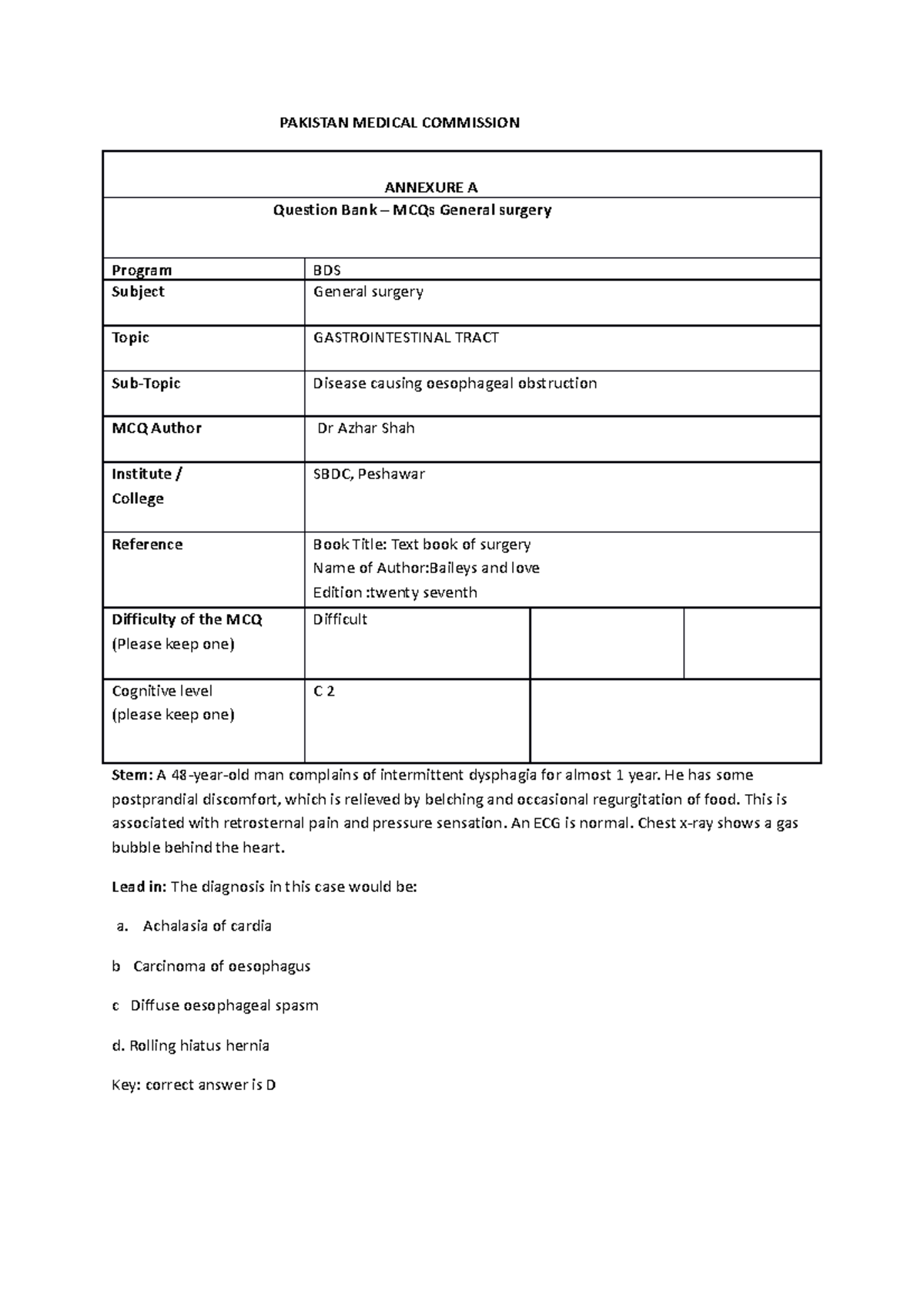 Pmc oesophagus mcqs - GENERAL SURGERY BDS MC - PAKISTAN MEDICAL ...