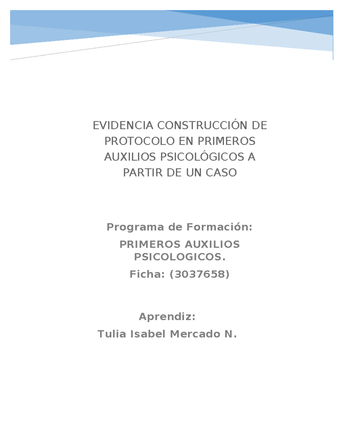 AA3 - Construcción de protocolo en primeros auxilios psicológicos a ...