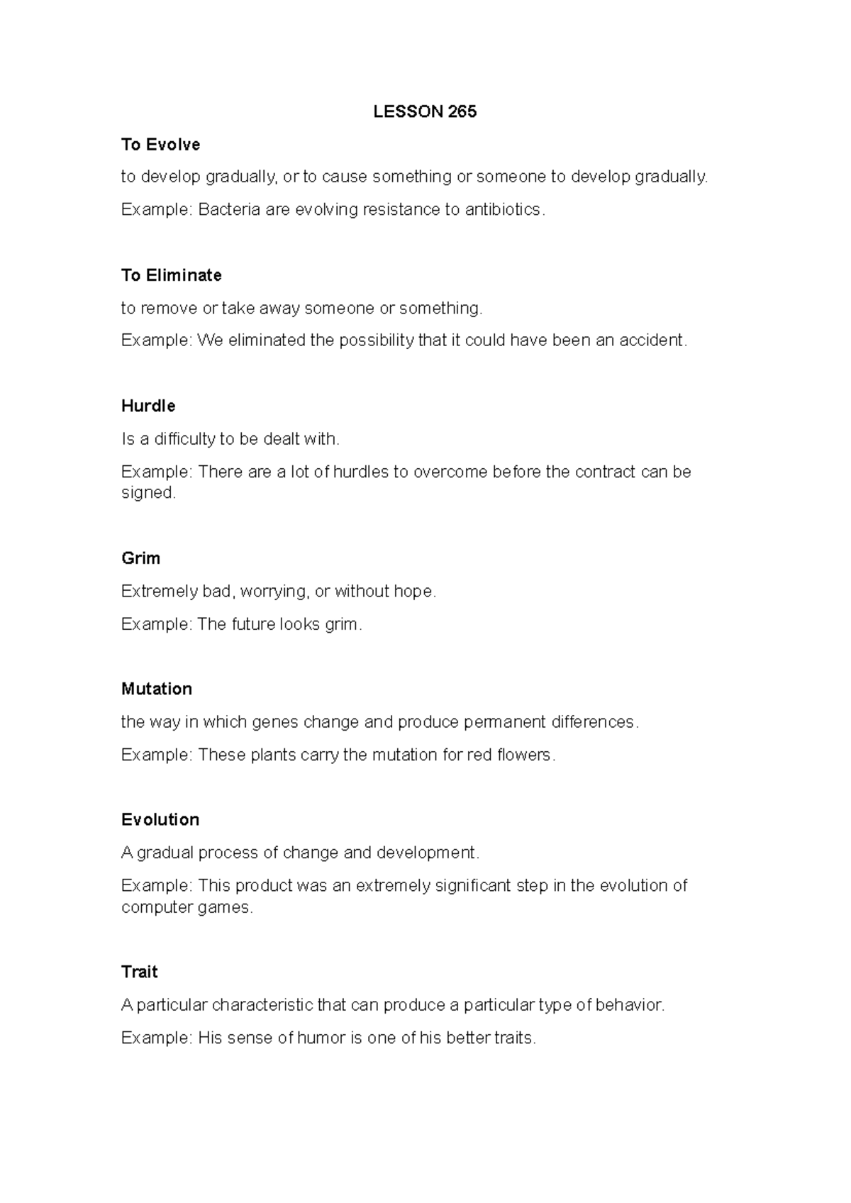 PREP- Lesson 265 - ... - LESSON 265 To Evolve to develop gradually, or ...