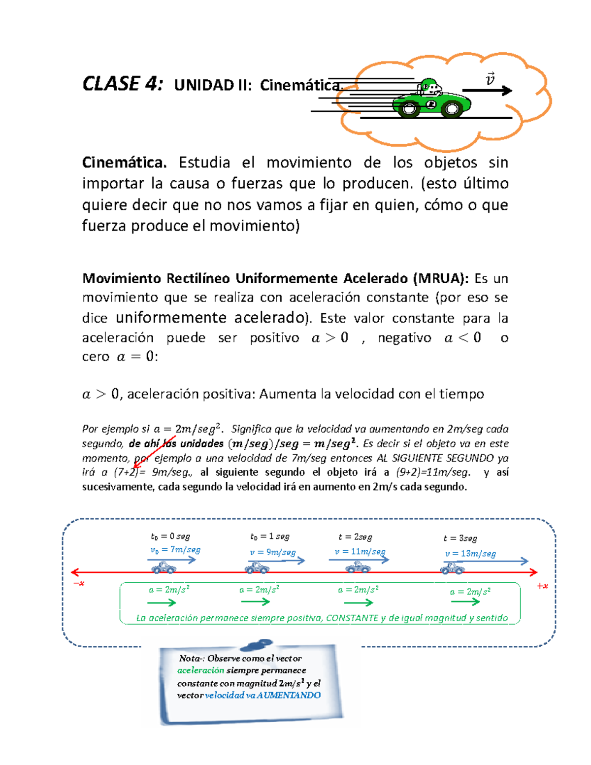 7 - Unidad 2 (Cinematica) - CLASE 4: UNIDAD II: Cinem·tica. Cinem·tica. Estudia el movimiento de ...