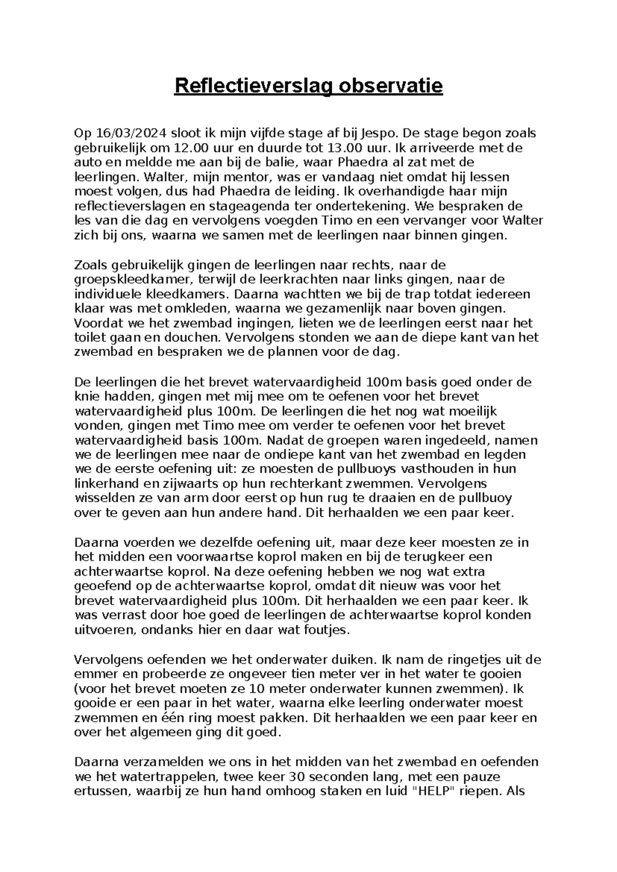 Reflectieverslag observatie 16:03:2024 - Reflectieverslag observatie Op ...