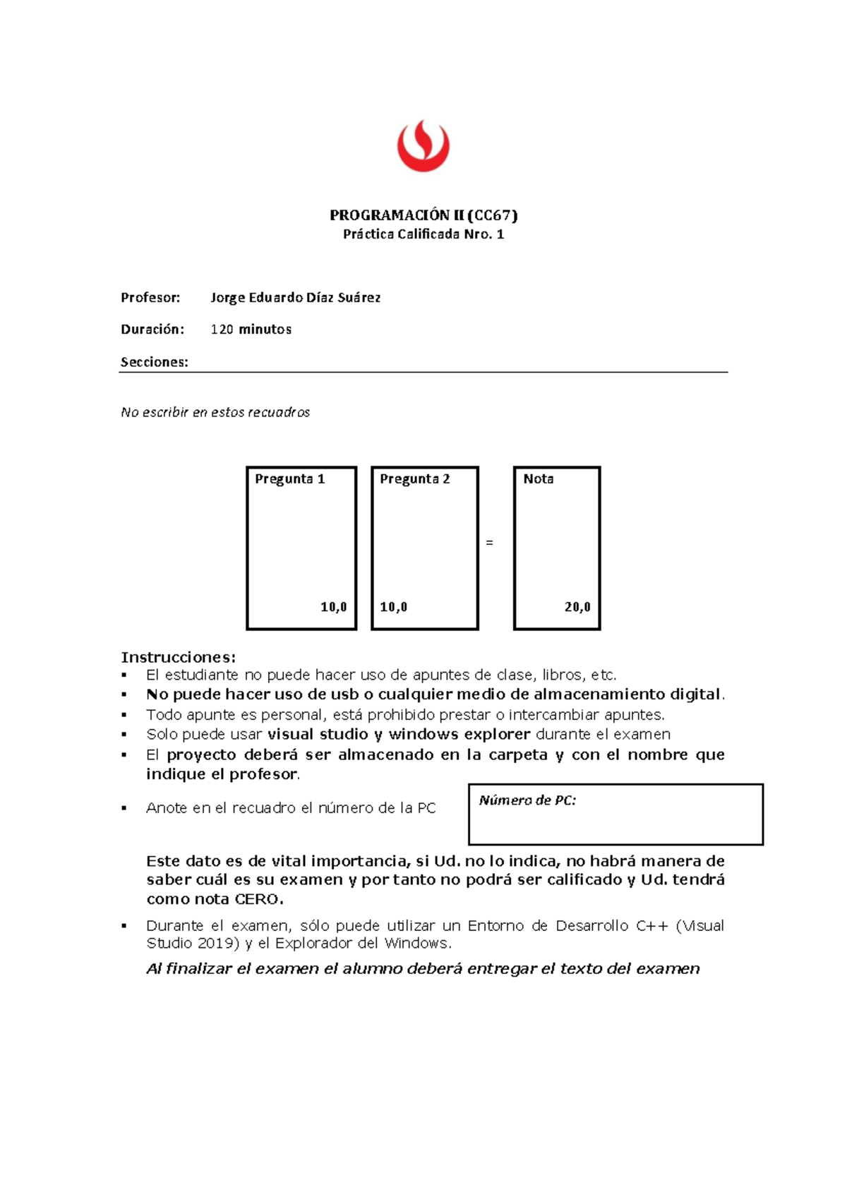 SX24 - Programación II - PC1 - PROGRAMACIÓN II (CC 6 7) Práctica Calificada Nro. 1 Profesor ...