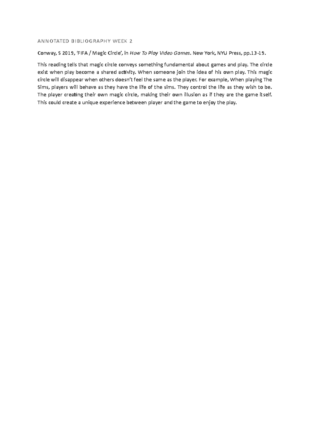 Annotated Bibliography 2 - GAM10001 - ANNOTATED BIBLIOGRAPHY WEEK 2 ...