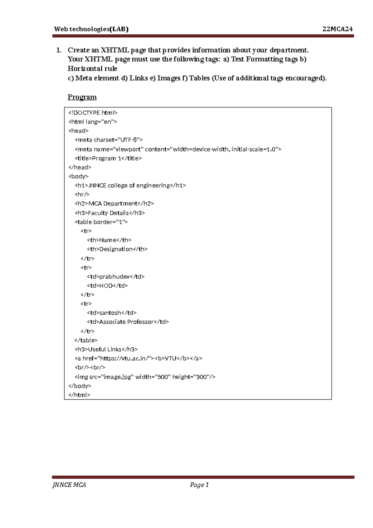 WEB LAB - 1. Create an XHTML page that provides information about your department. Your XHTML ...
