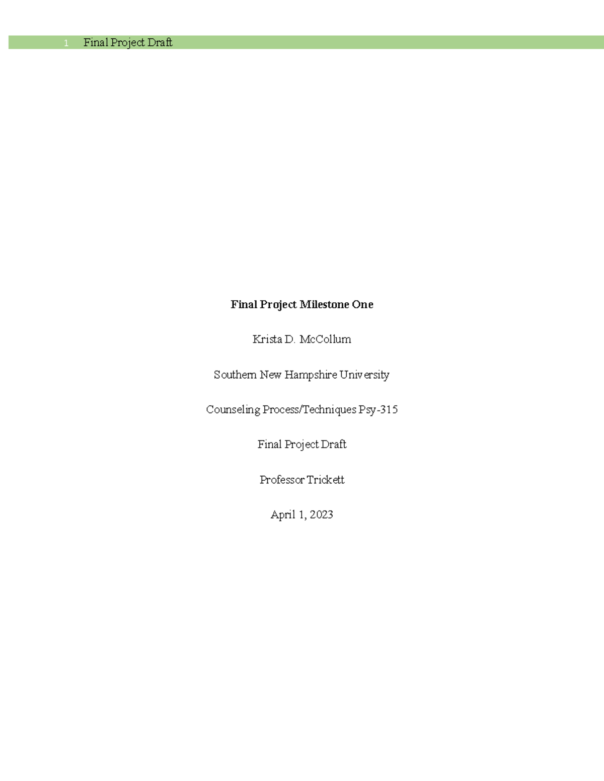 5-3 Final Project Draft - Final Project Milestone One Krista D ...