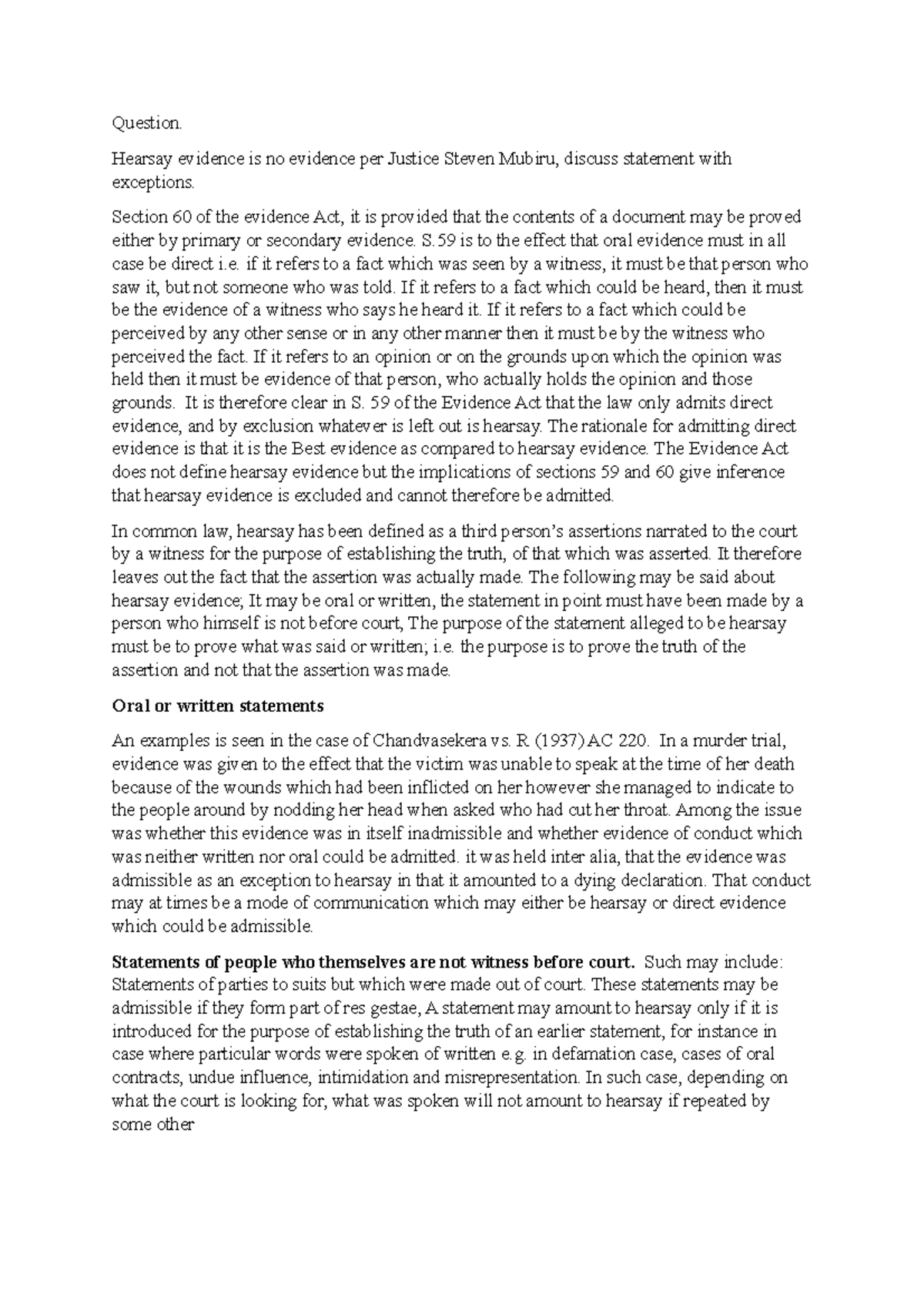 Evidence 1 test - Question. Hearsay evidence is no evidence per Justice ...