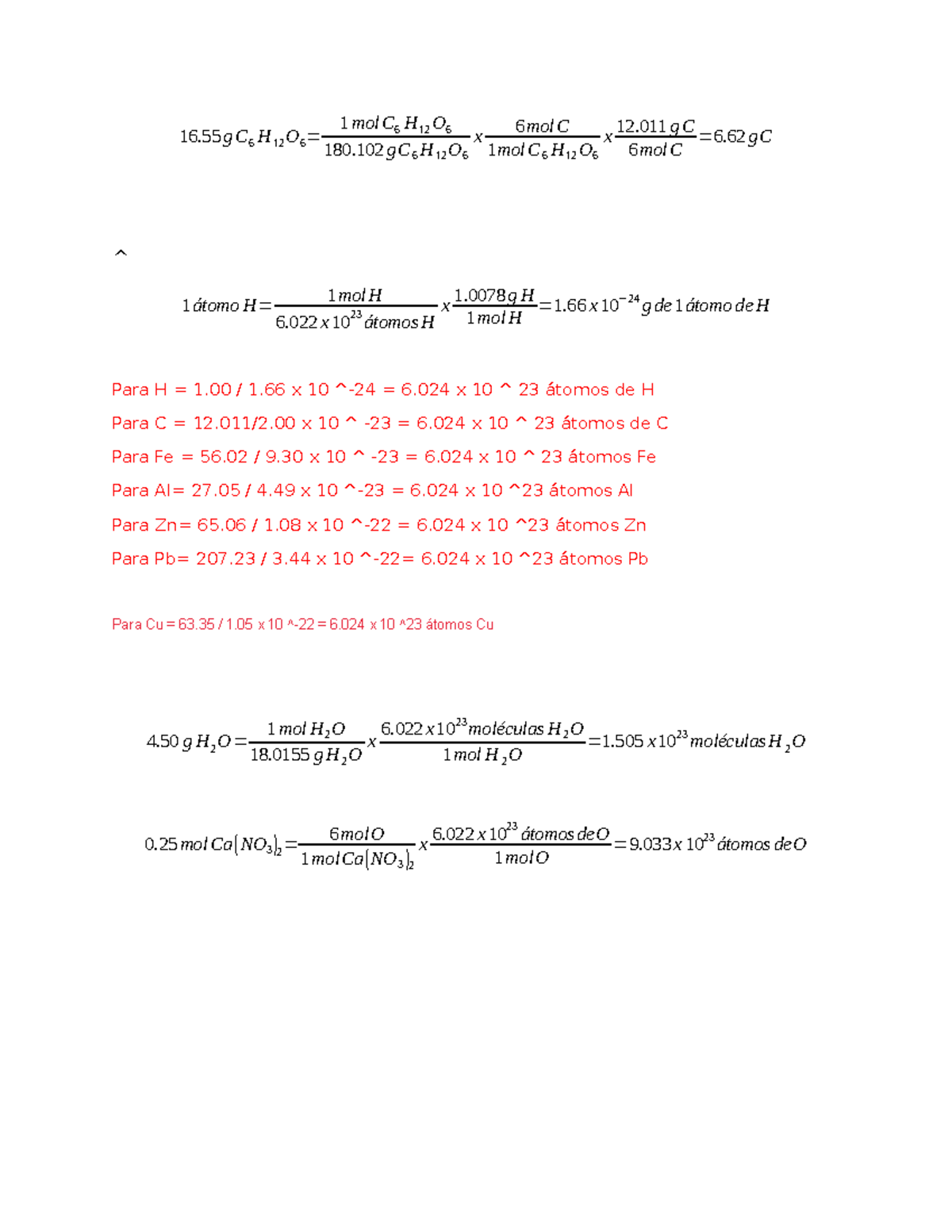 Fórmulas contando átomos - 16 g C 6 H 12 O 6 = 1 mol C 6 H 12 O 6 180 g ...