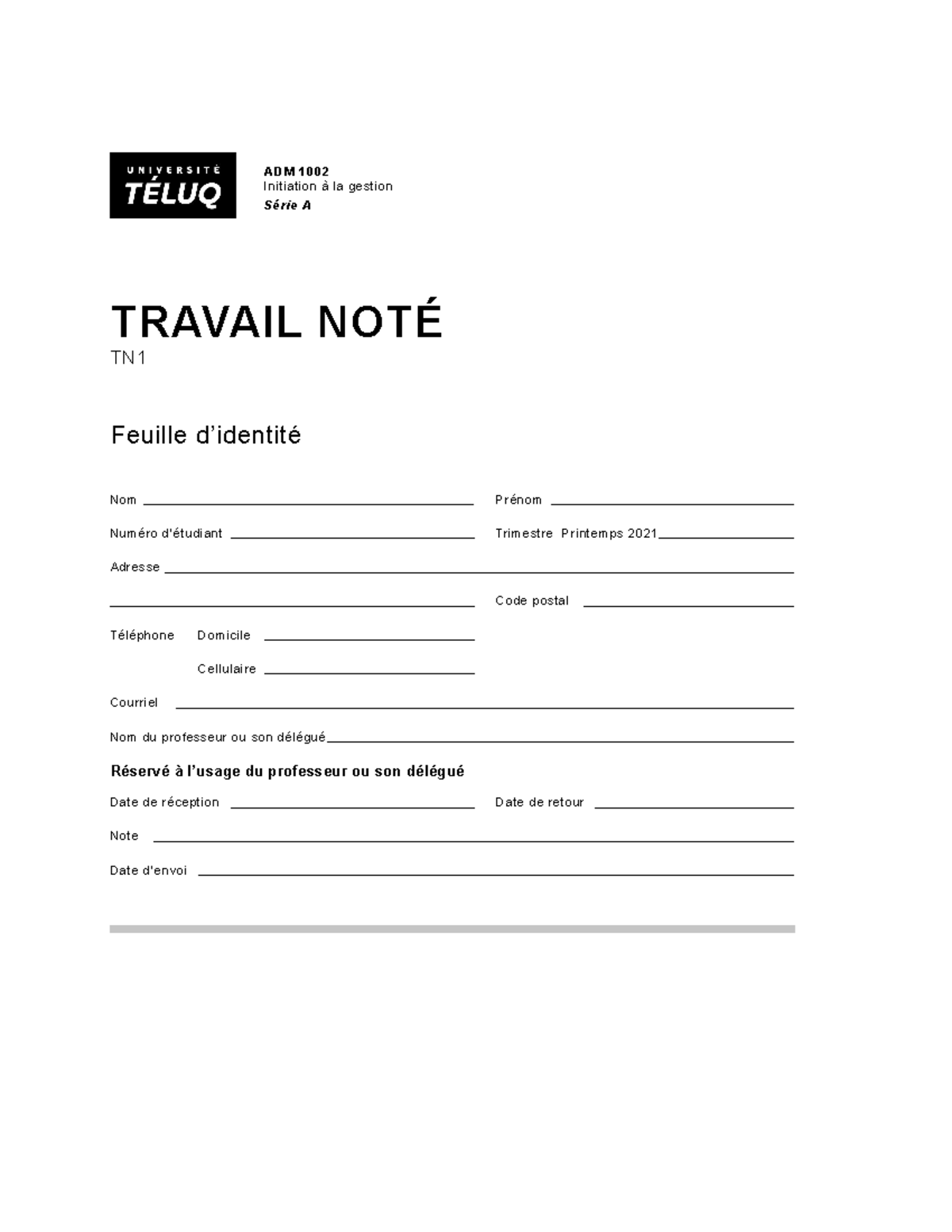 ADM1002 TN1 SA - mmm - ADM 1002 Initiation à la gestion Série A TRAVAIL ...