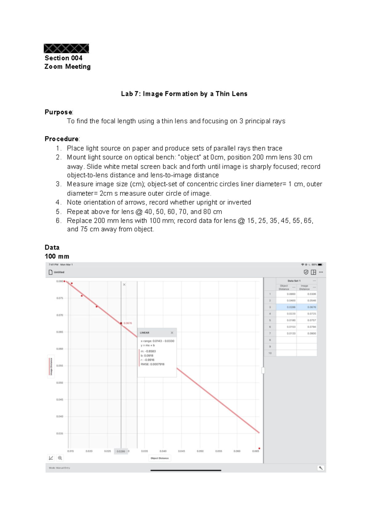 Lab 7 - Full Lab report - Section 004 Zoom Meeting Lab 7: Image Formation by a Thin Lens Purpose ...