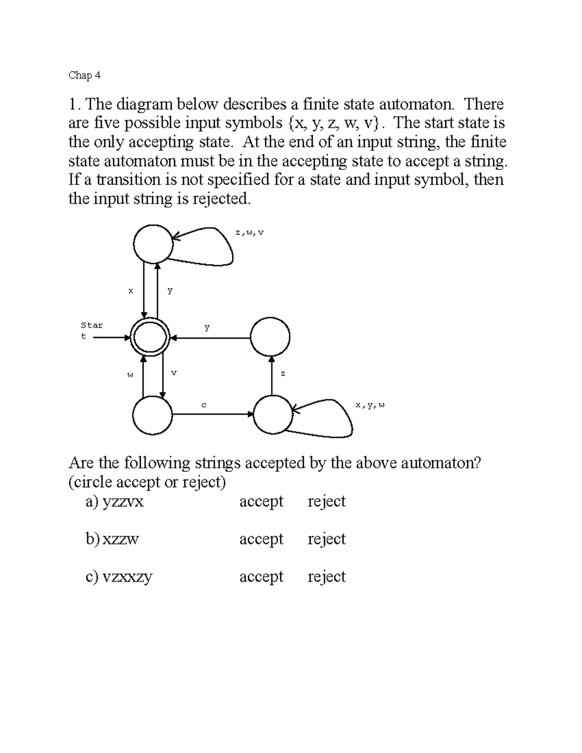 Chap 4 practice questions - Chap 4 The diagram below describes a finite ...