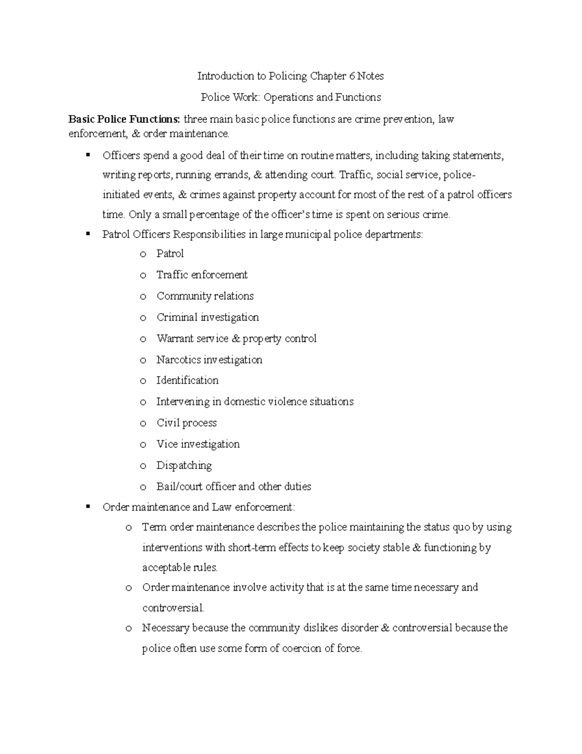 Introduction to Policing Chapter 6 Notes - Officers spend a good deal ...